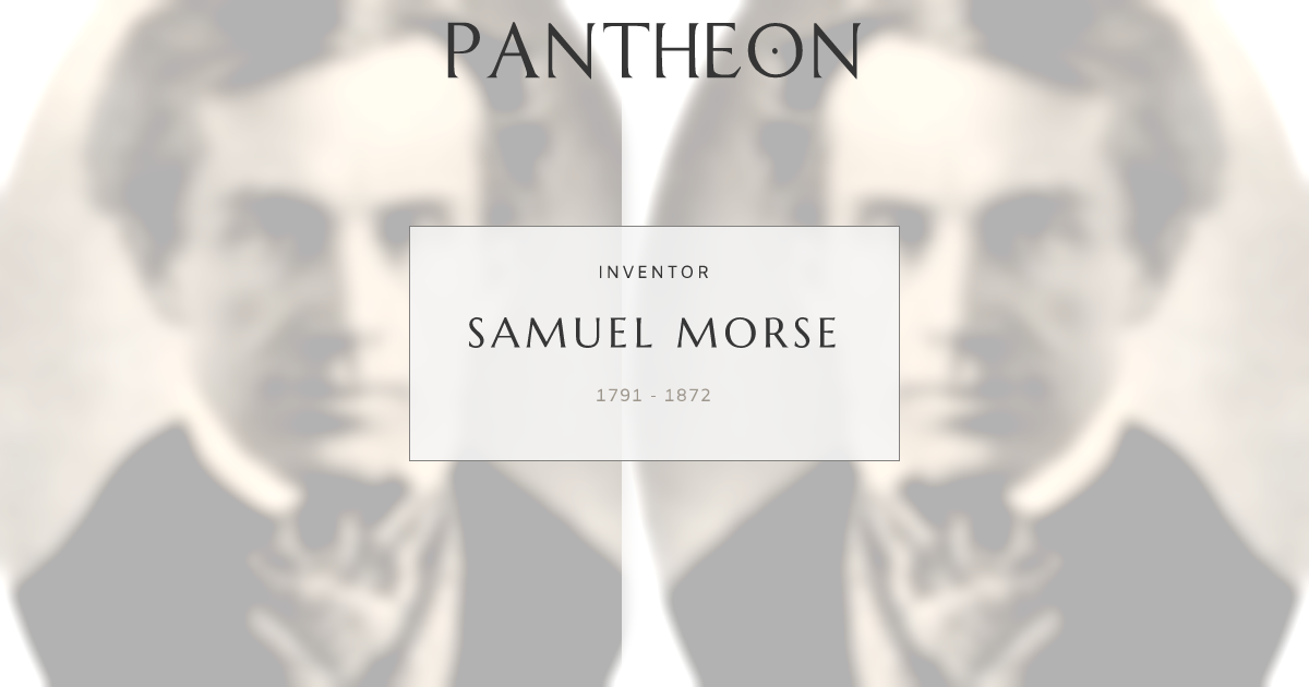 Samuel Morse Biography | Pantheon
