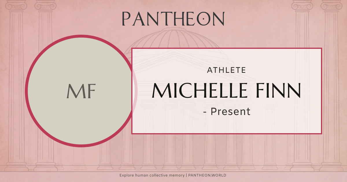 Michelle Finn Biography | Pantheon