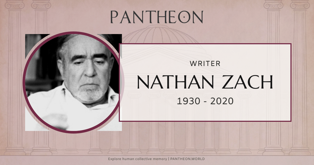 Nathan Zach Biography | Pantheon