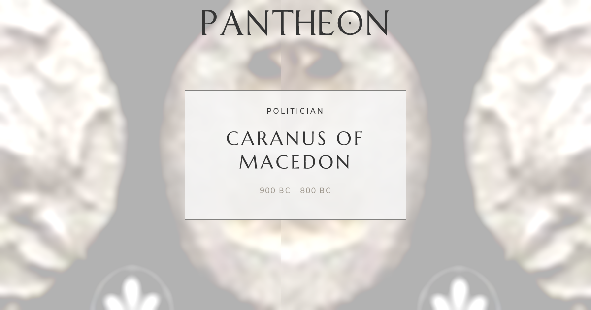 Caranus of Macedon Biography | Pantheon