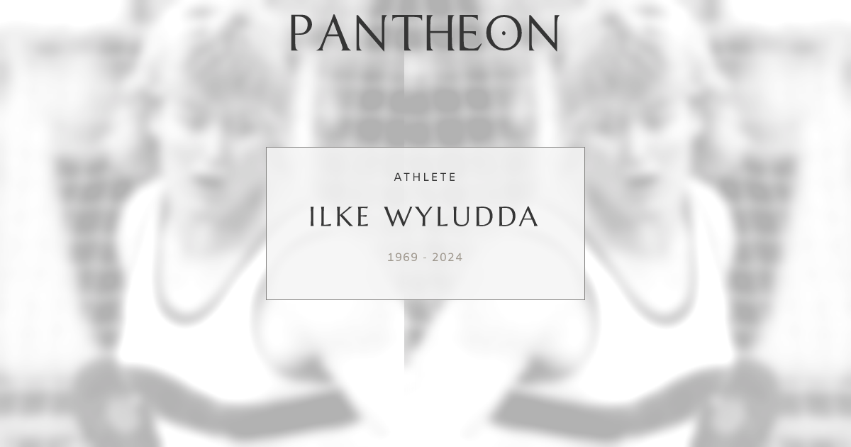 Ilke Wyludda Biography | Pantheon