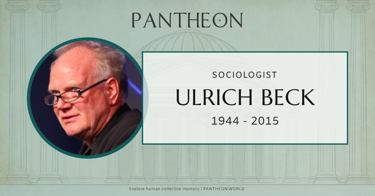 Ulrich Beck Biography | Pantheon