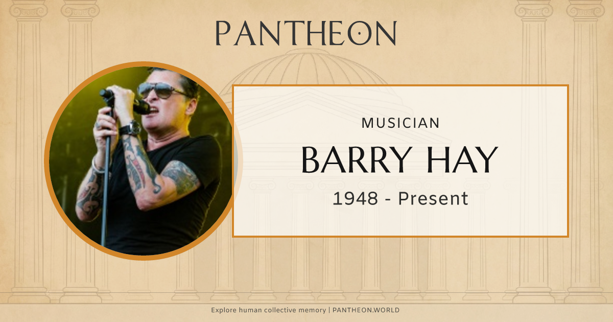 Barry Hay Biography | Pantheon