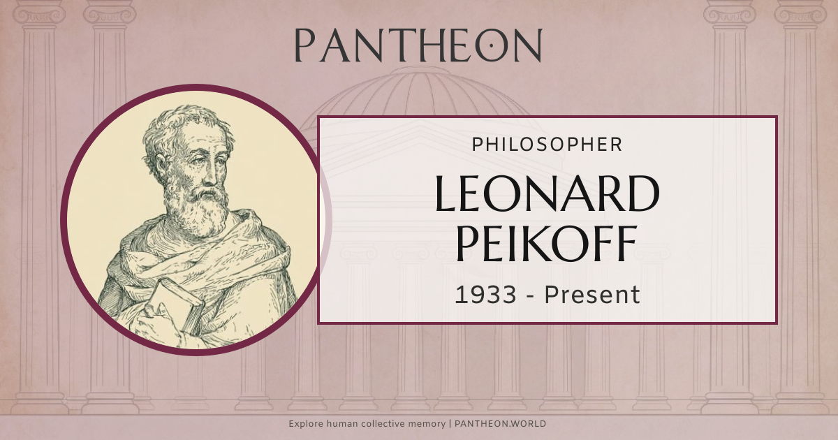 Leonard Peikoff Biography | Pantheon