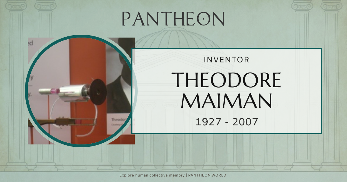 Theodore Maiman Biography | Pantheon