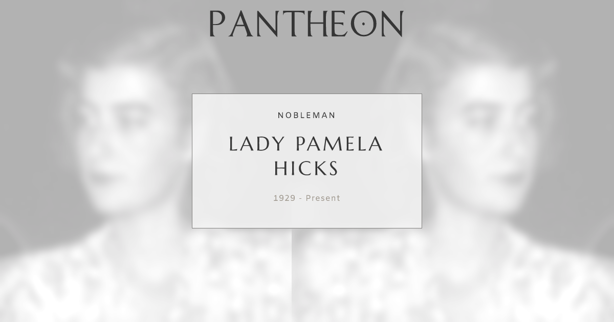 Lady Pamela Hicks Biography | Pantheon