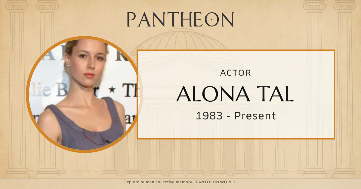 Alona Tal Biography | Pantheon