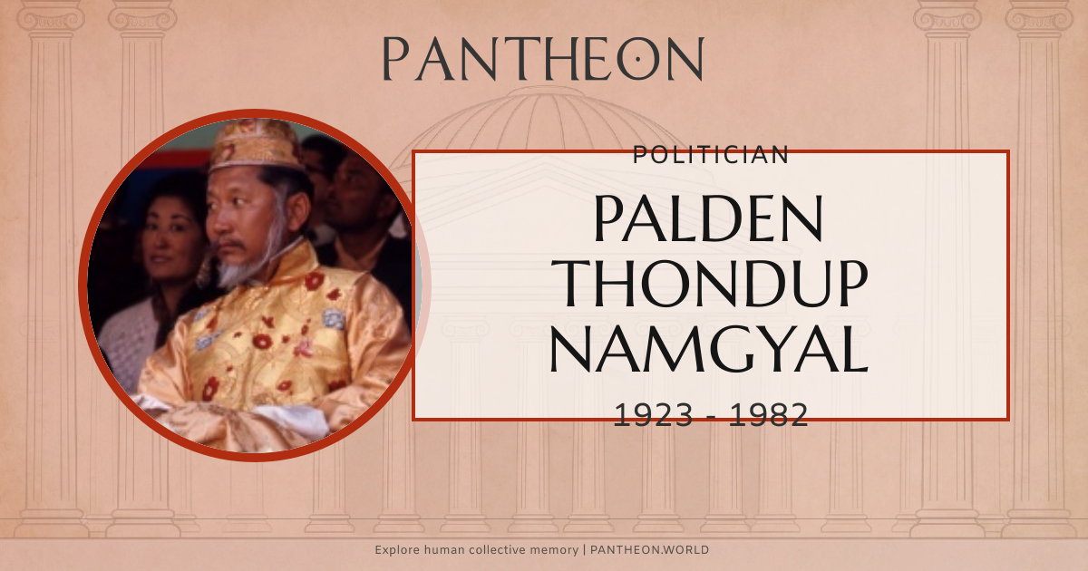 Palden Thondup Namgyal Biography | Pantheon