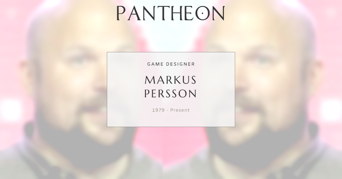 Markus Persson Biography | Pantheon