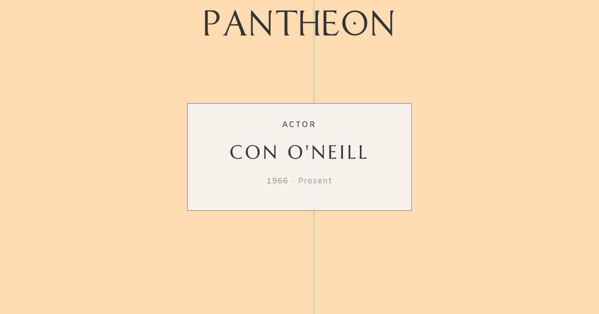 Con O'Neill Biography | Pantheon