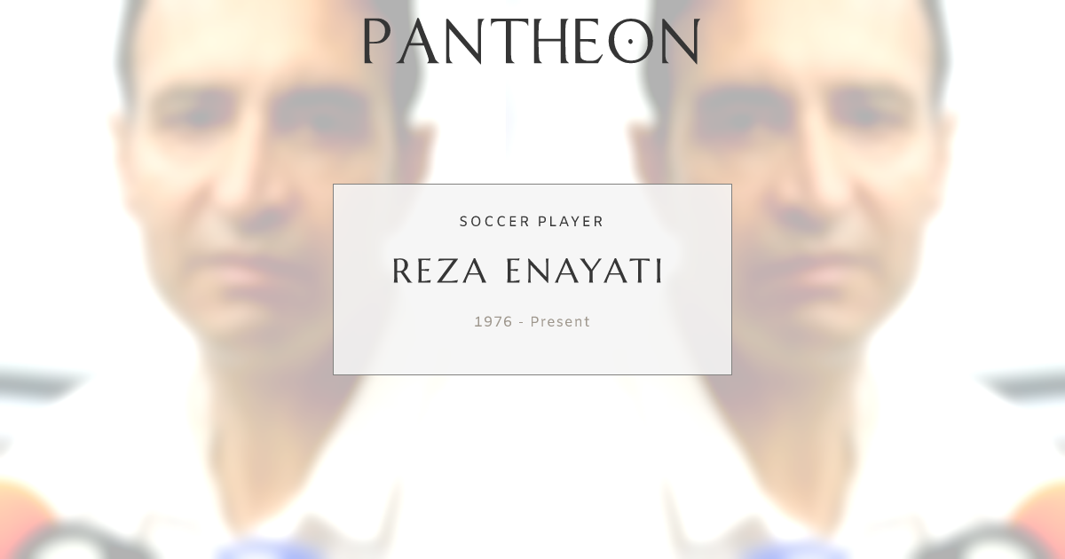 Reza Enayati Biography | Pantheon