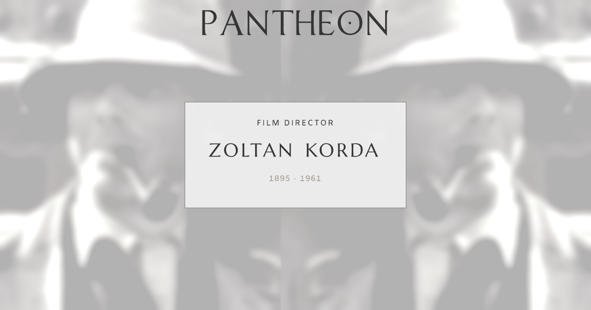 Zoltan Korda Biography | Pantheon