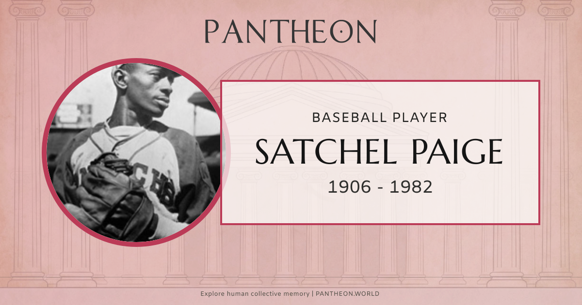 Satchel Paige Biography | Pantheon