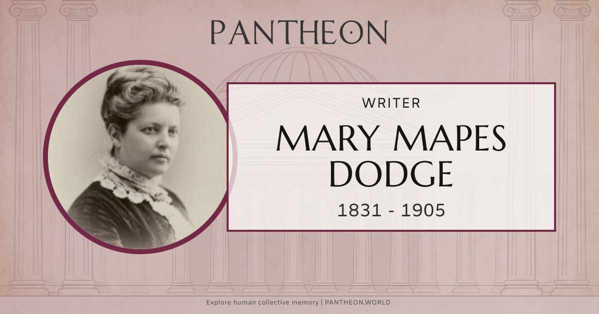 Mary Mapes Dodge Biography | Pantheon
