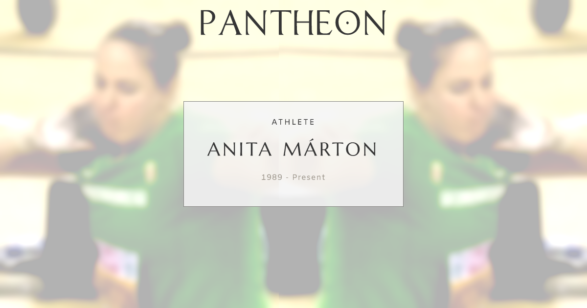 Anita Márton Biography | Pantheon