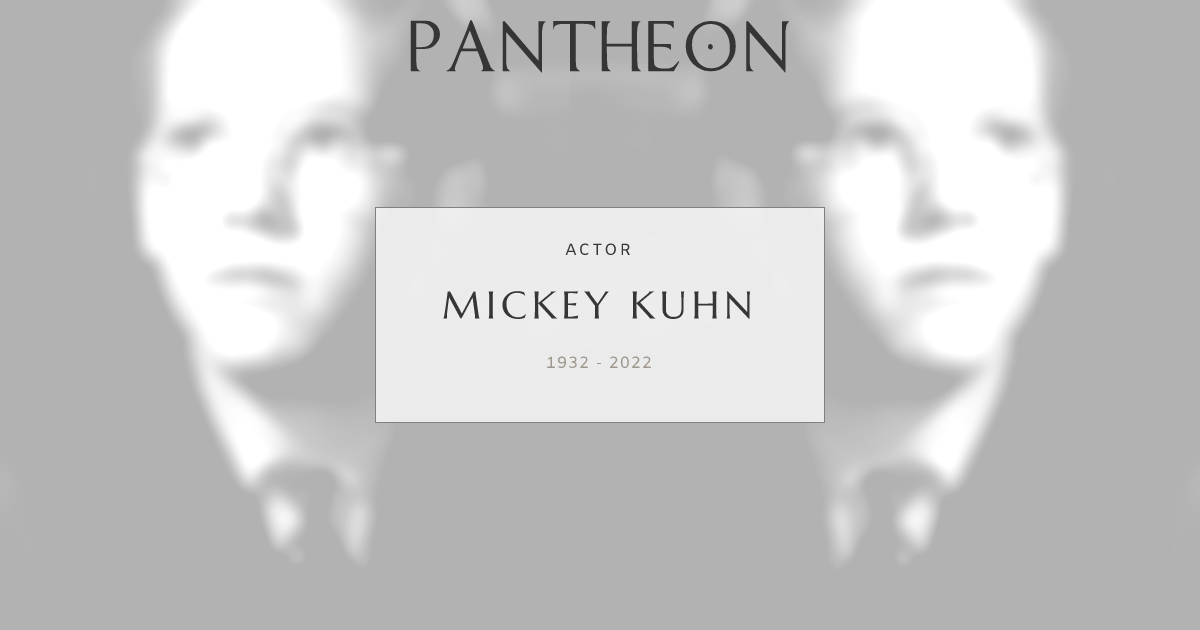 Mickey Kuhn Biography | Pantheon
