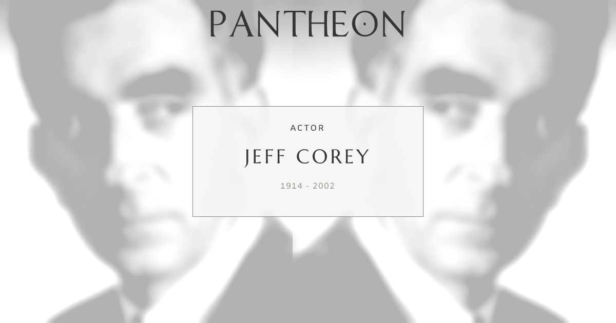 Jeff Corey Biography | Pantheon