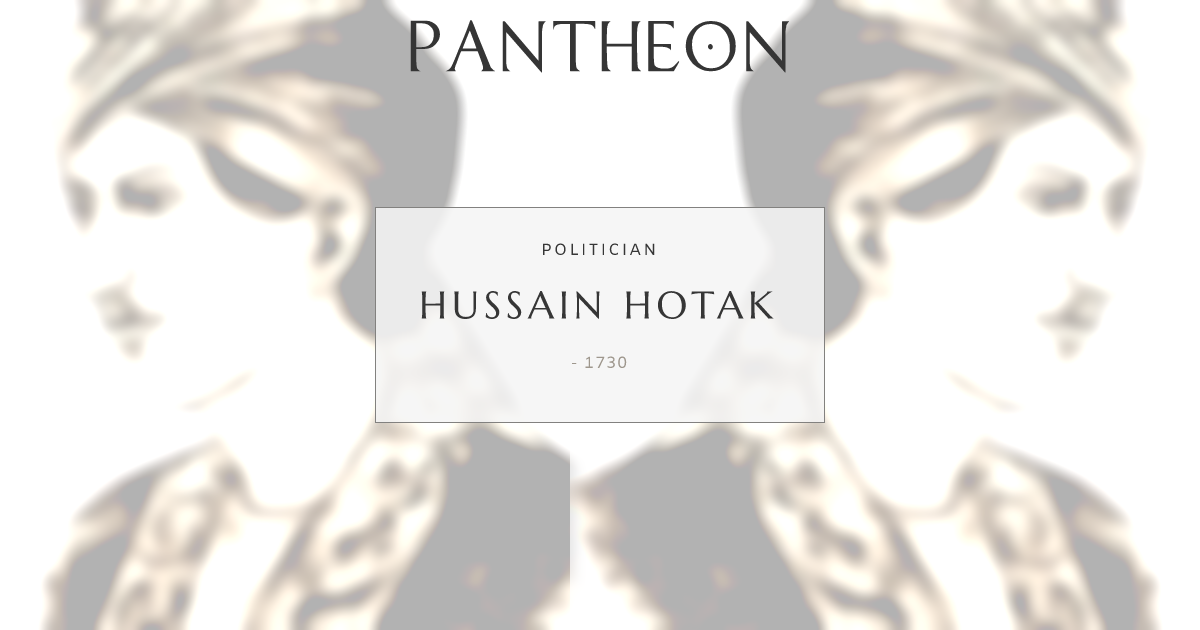 Hussain Hotak Biography | Pantheon