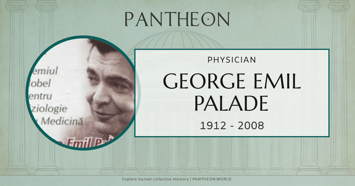 George Emil Palade Biography | Pantheon