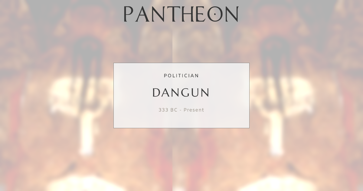 Dangun Biography | Pantheon