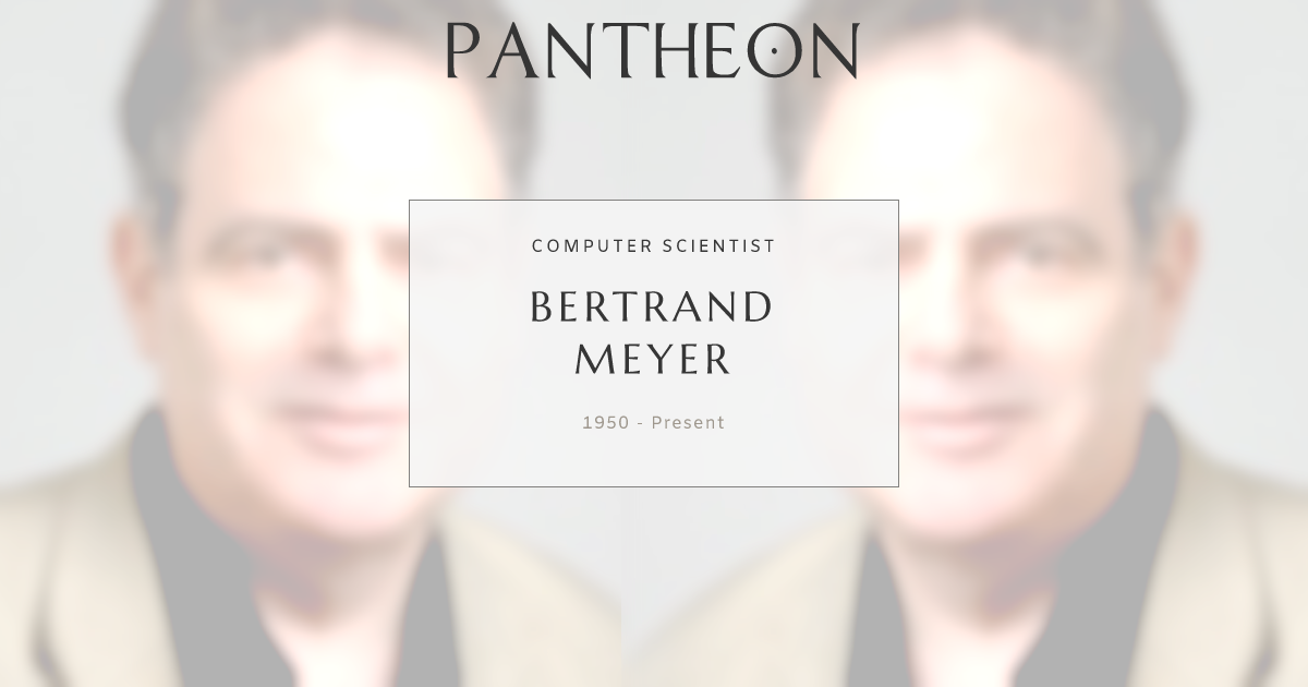 Bertrand Meyer Biography | Pantheon