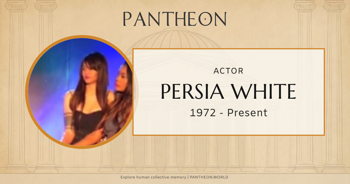 Persia White Biography | Pantheon