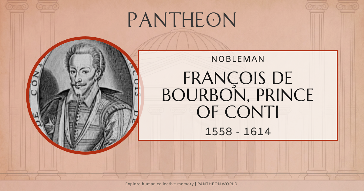 François de Bourbon, Prince of Conti Biography | Pantheon