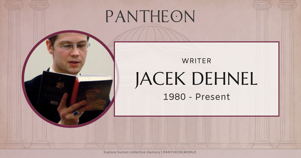 Jacek Dehnel Biography | Pantheon