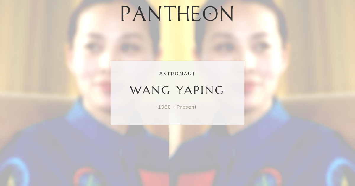 Wang Yaping Biography | Pantheon