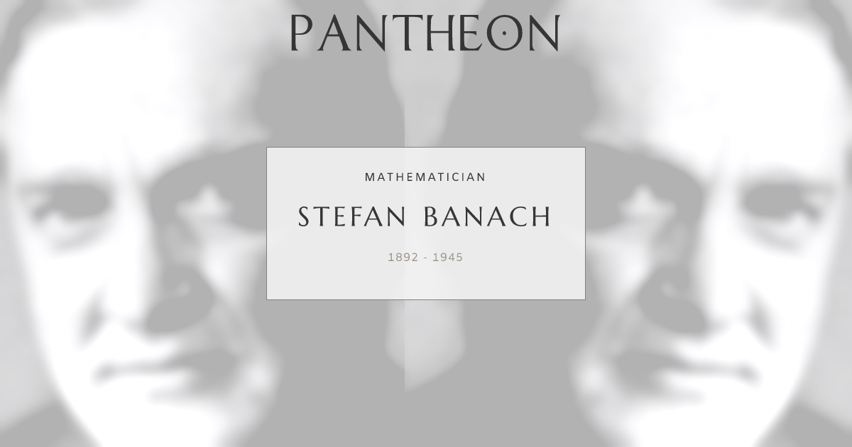Stefan Banach Biography | Pantheon