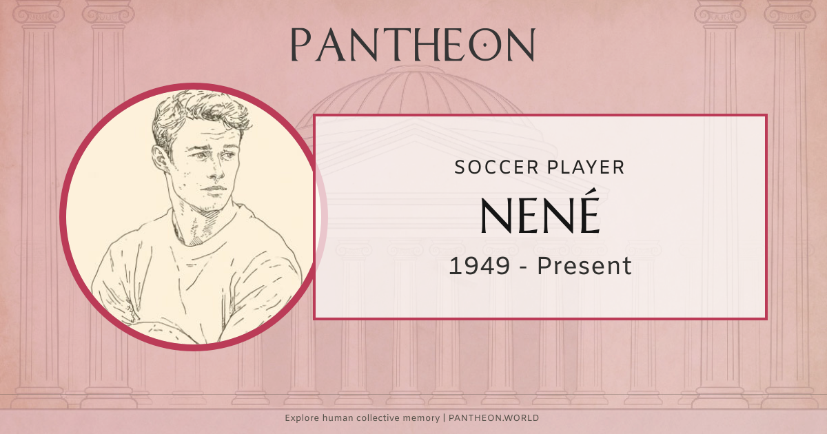 Nené Biography | Pantheon