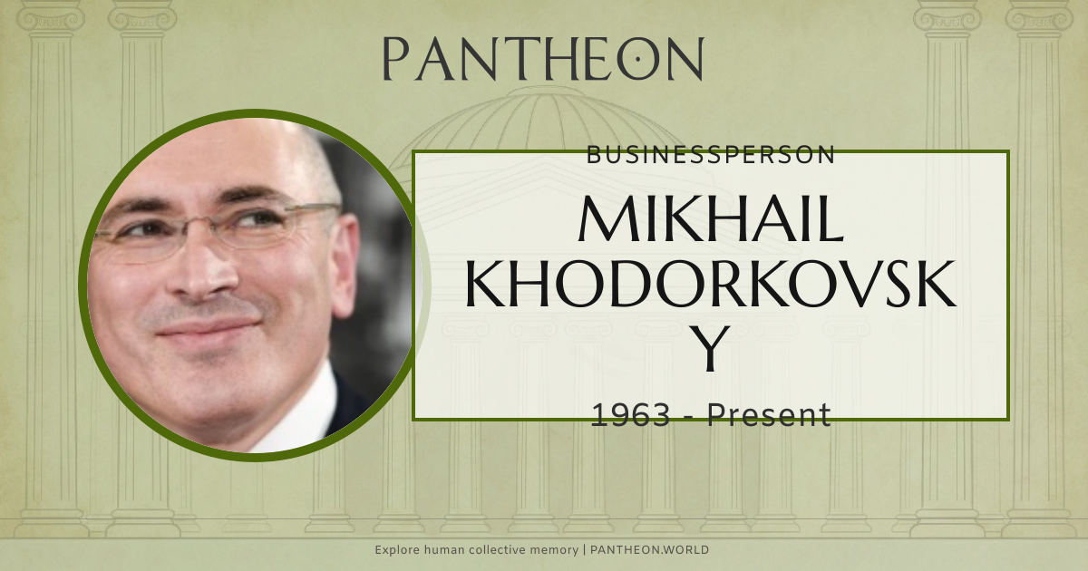 Mikhail Khodorkovsky Biography | Pantheon