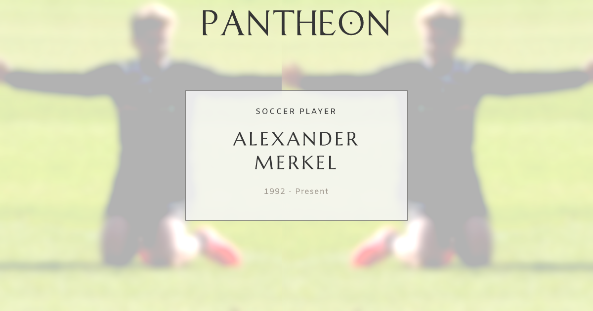Alexander Merkel Biography | Pantheon