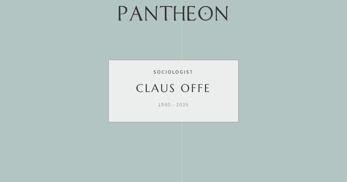 Claus Offe Biography | Pantheon