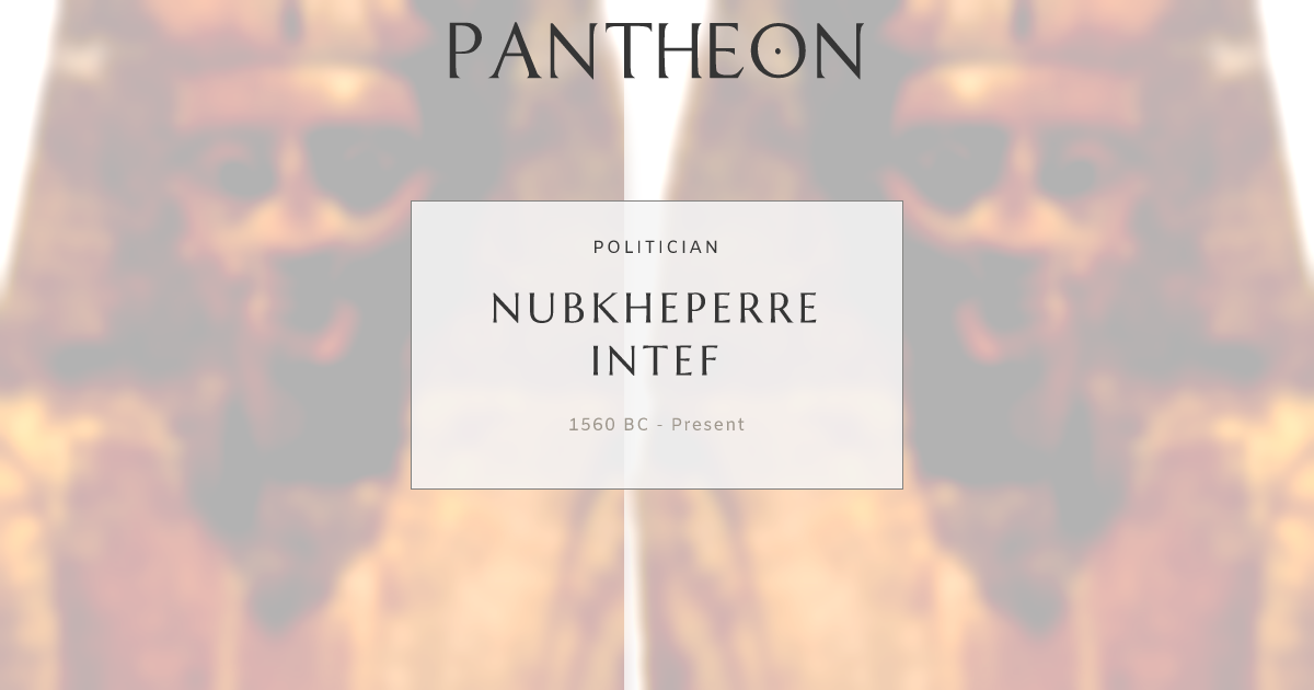 Nubkheperre Intef Biography | Pantheon