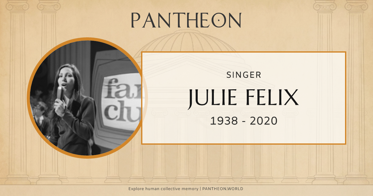 Julie Felix Biography | Pantheon