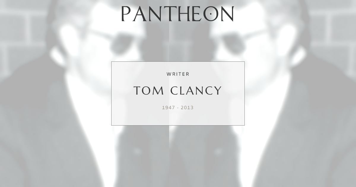 Tom Clancy Biography | Pantheon