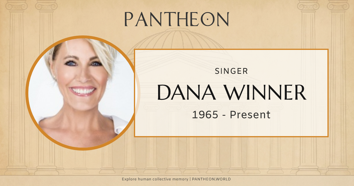 Dana Winner Biography | Pantheon