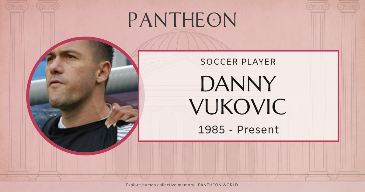 Danny Vukovic Biography | Pantheon