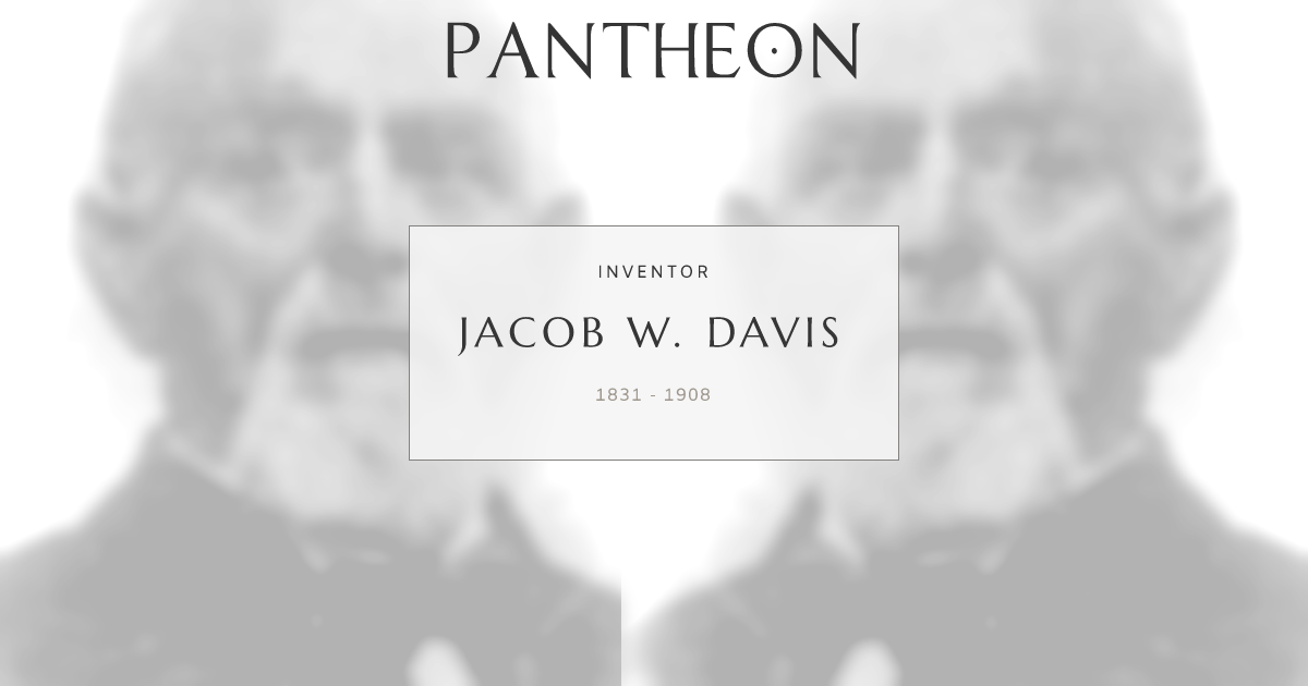Jacob W. Davis Biography | Pantheon