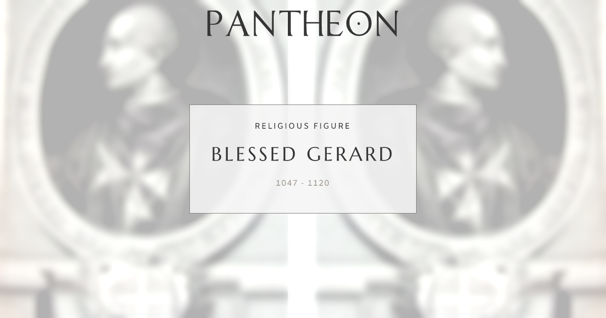 Blessed Gerard Biography | Pantheon