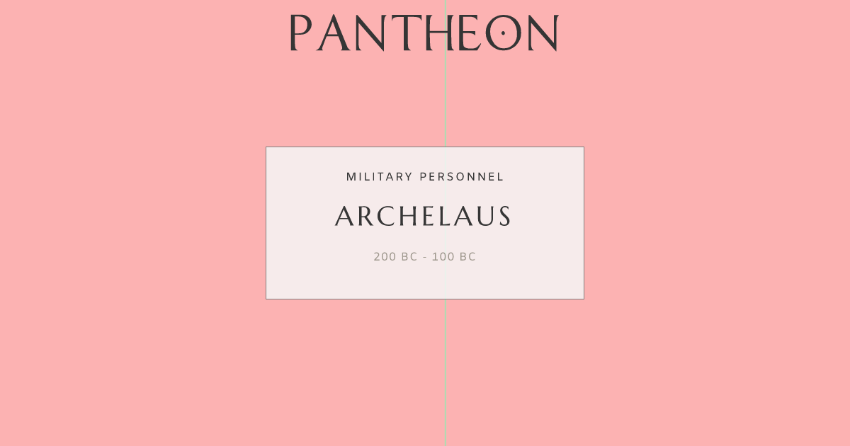 Archelaus Biography | Pantheon