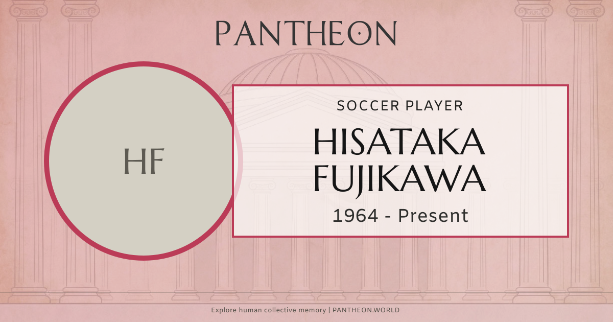 Hisataka Fujikawa Biography | Pantheon