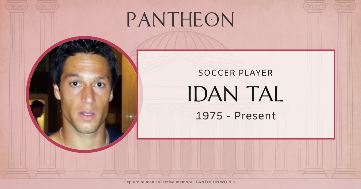 Idan Tal Biography | Pantheon