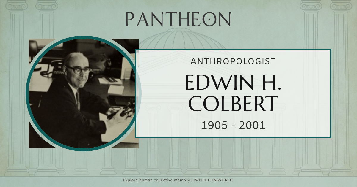 Edwin H. Colbert Biography | Pantheon