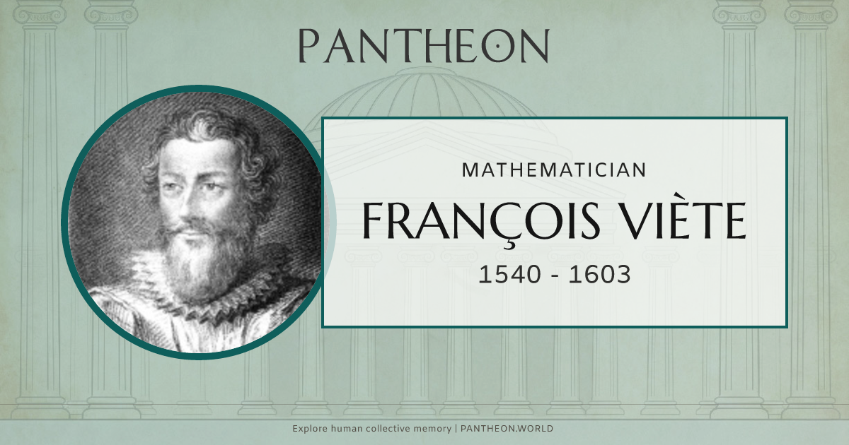 François Viète Biography | Pantheon