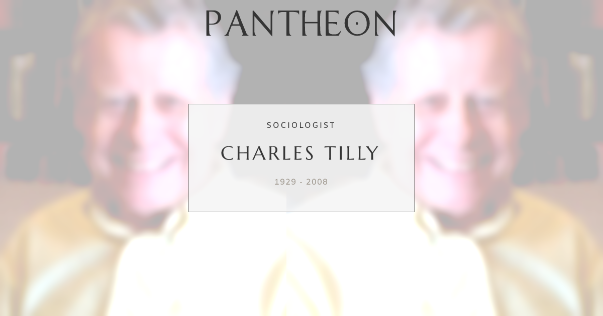 Charles Tilly Biography | Pantheon
