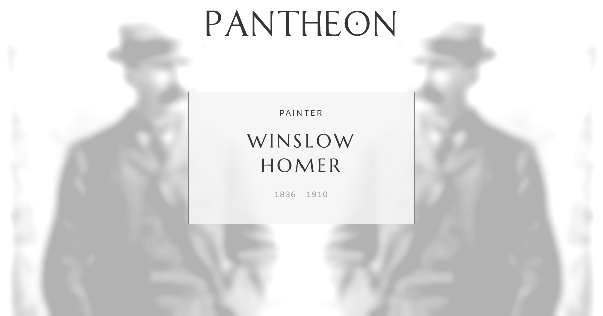 Winslow Homer Biography | Pantheon