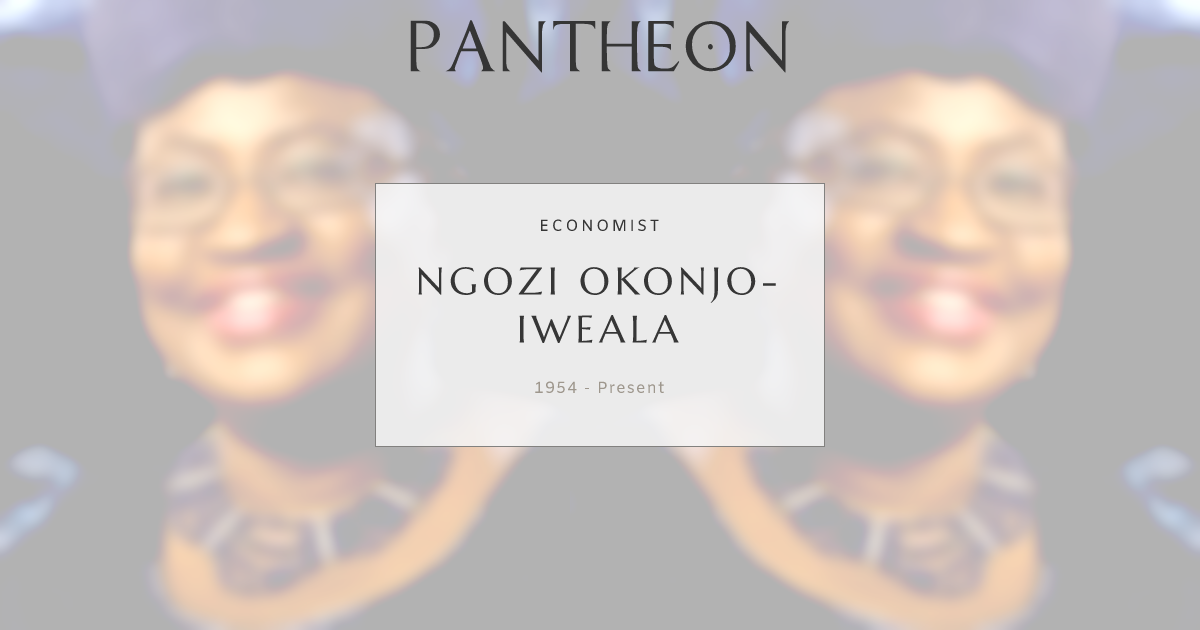 Ngozi Okonjo-Iweala Biography | Pantheon