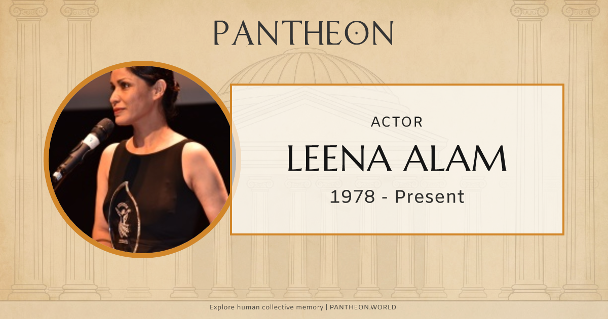 Leena Alam Biography | Pantheon